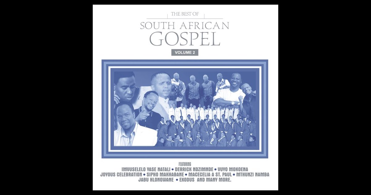 ‎The Best of South African Gospel, Vol. 2 - Album by Various Artists ...