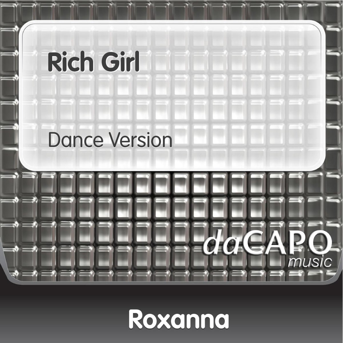 ‎Rich Girl (Dance Version) - Single by Roxanna on Apple Music