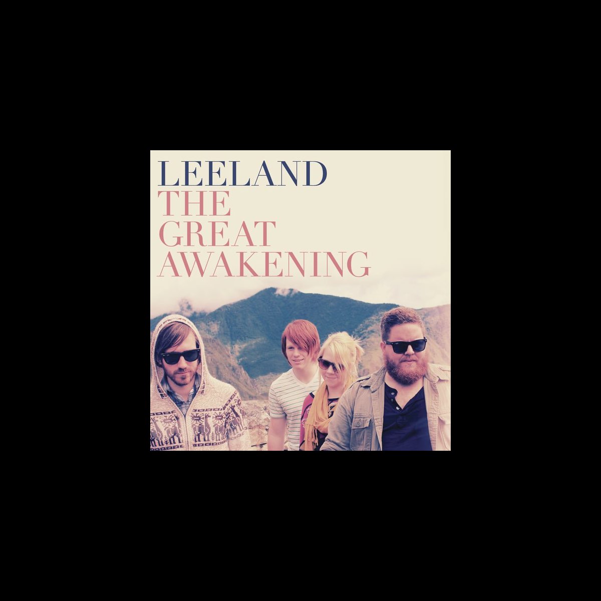 ‎The Great Awakening - Leelandのアルバム - Apple Music