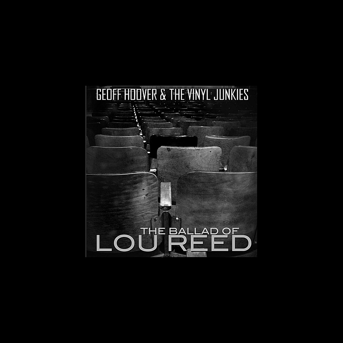 ‎The Ballad of Lou Reed - Single - Album by Geoff Hoover & The Vinyl ...