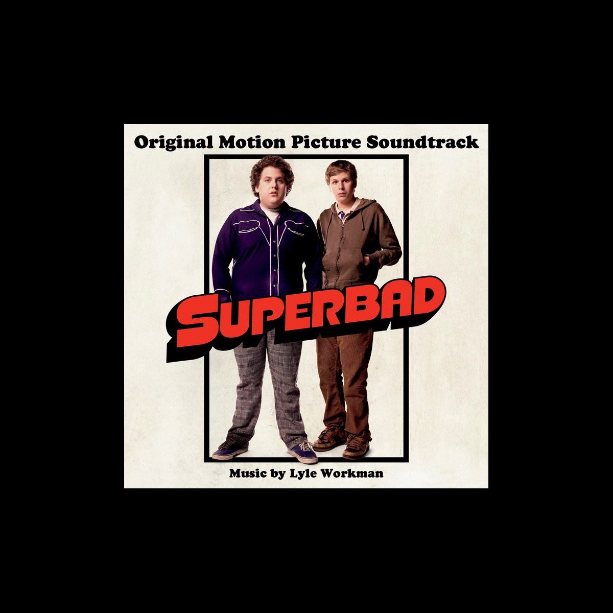 ‎Superbad (Original Motion Picture Soundtrack) - Album by Various ...