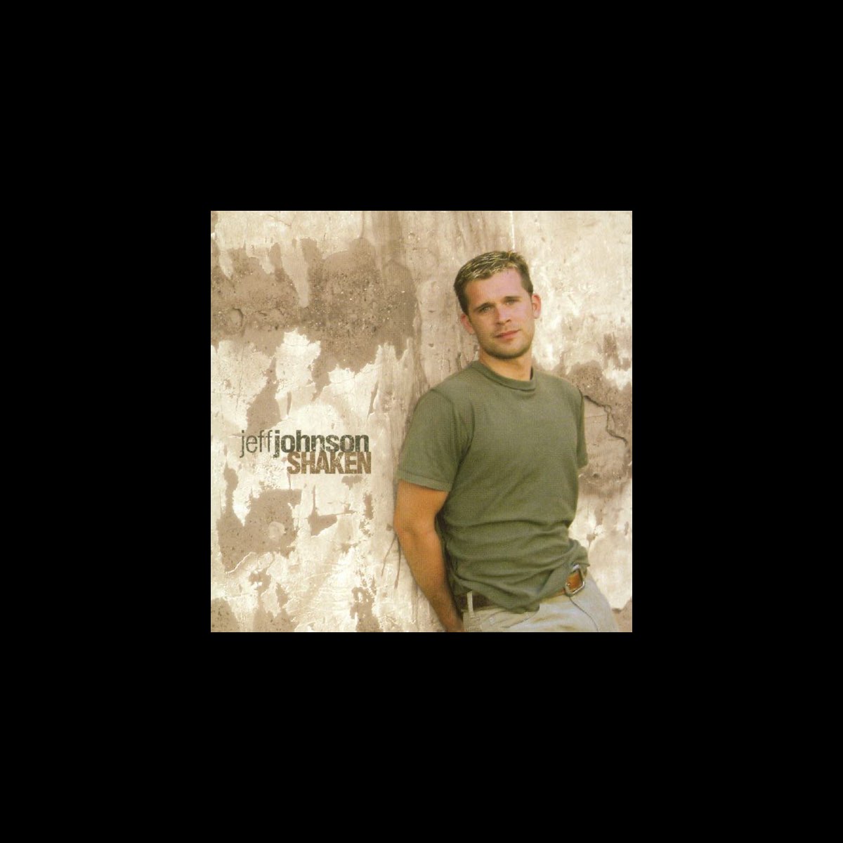 ‎Shaken - Album by Jeff Johnson - Apple Music