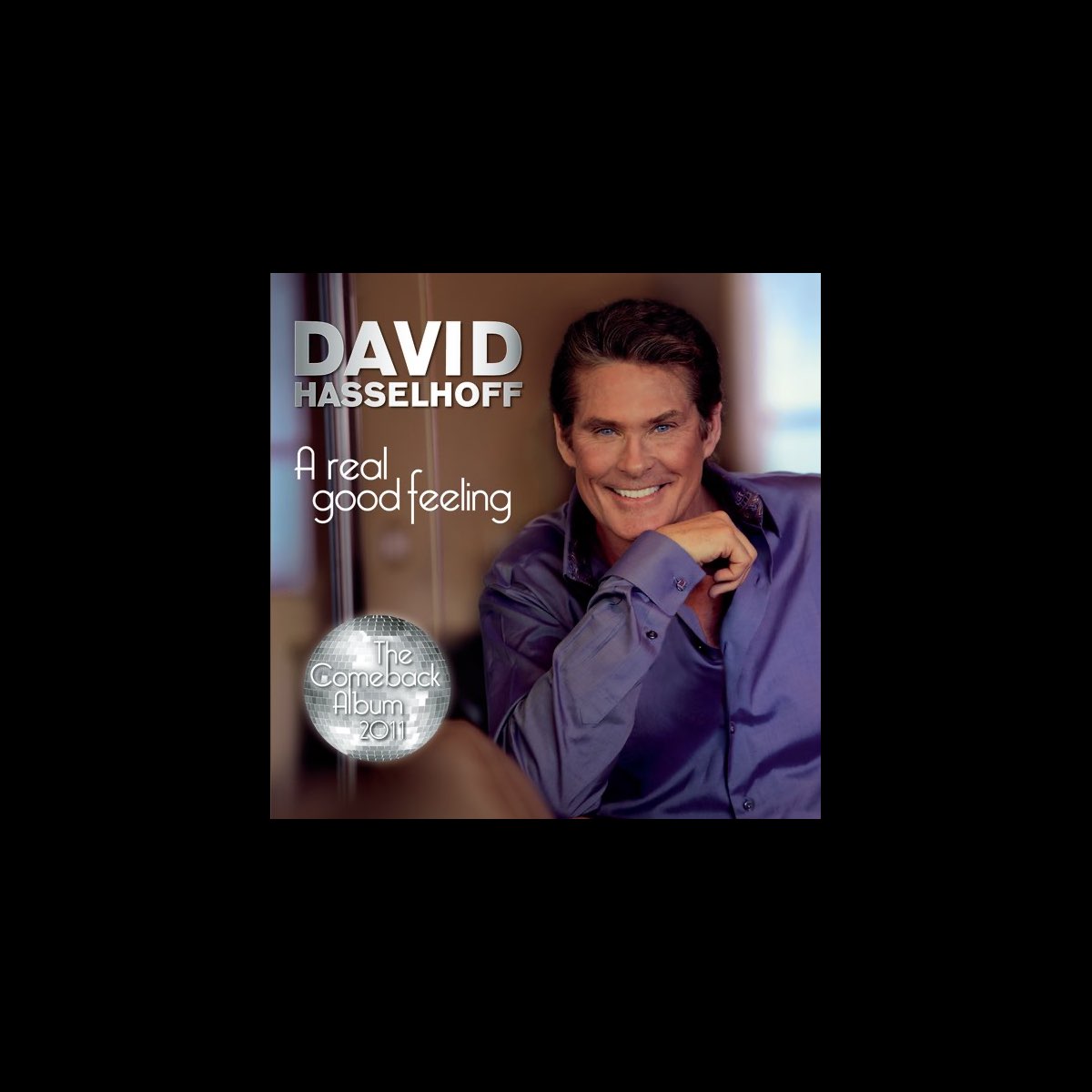 ‎A Real Good Feeling - Album by David Hasselhoff - Apple Music