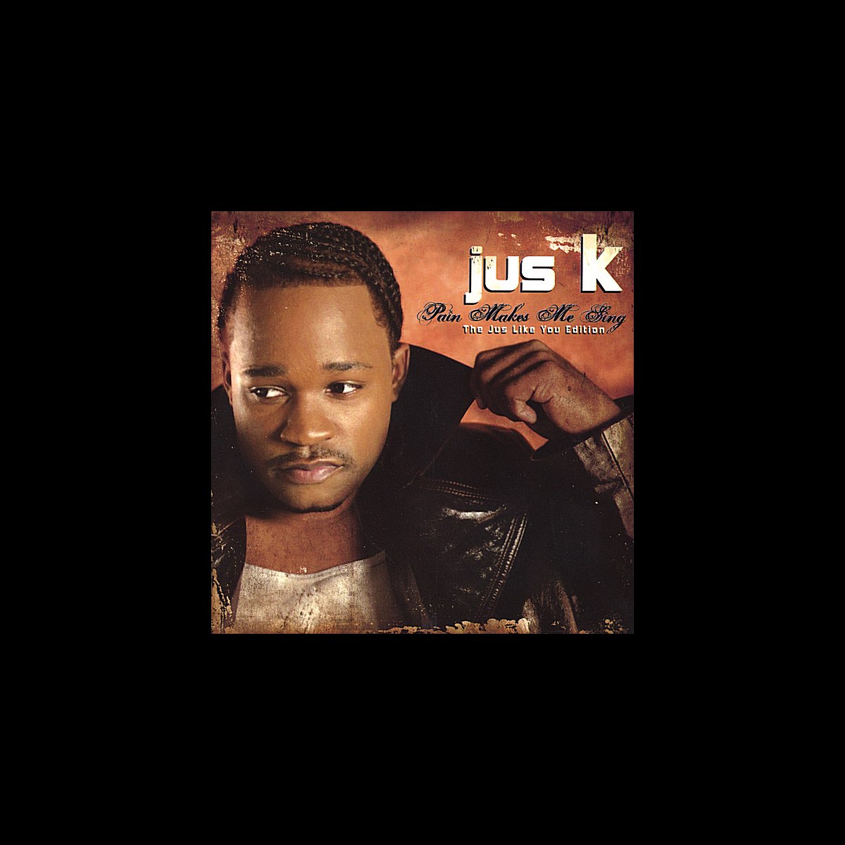 ‎Pain Makes Me Sing "the Jus Like You Edition". - EP - Jus K의 앨범 ...