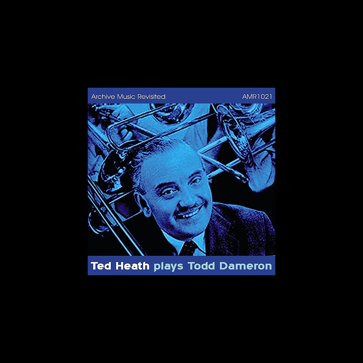 ‎Ted Heath plays Tadd Dameron - Album by Ted Heath and His Orchestra ...