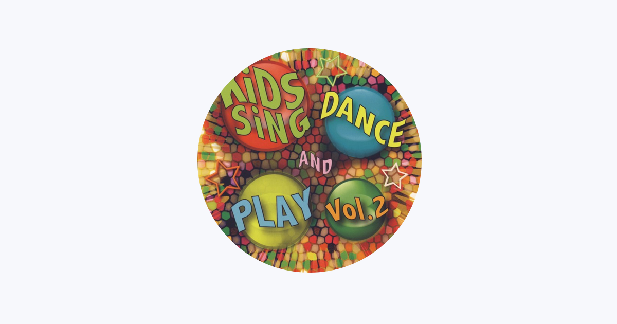 ‎Kids Sing Dance And Play - Apple Music