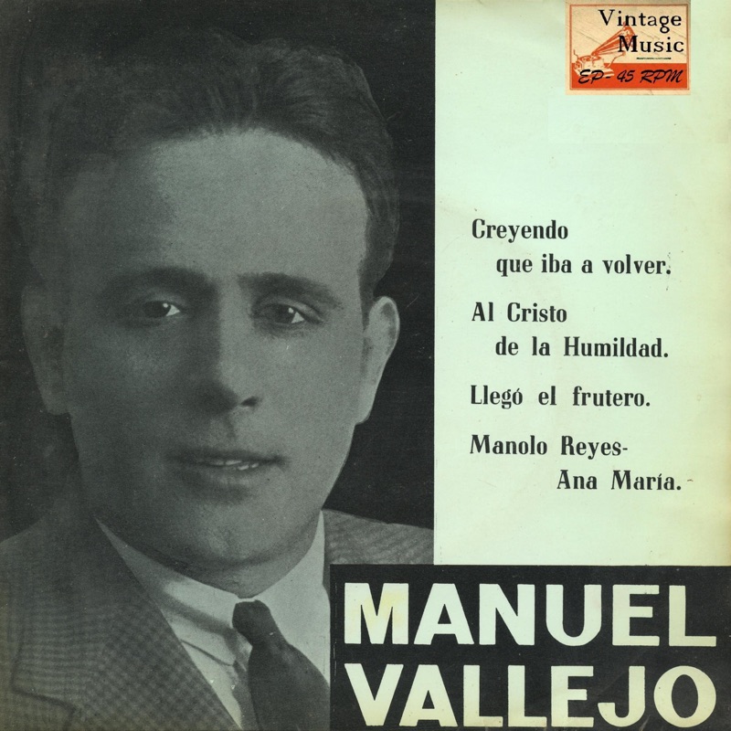 Al Cristo De La Humildad (Tango De Las Caravanas) - Manuel Vallejo ...