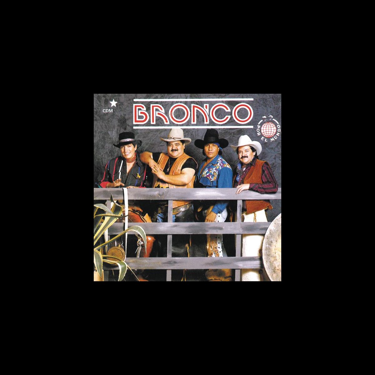 Por el Mundo” álbum de Bronco en Apple Music