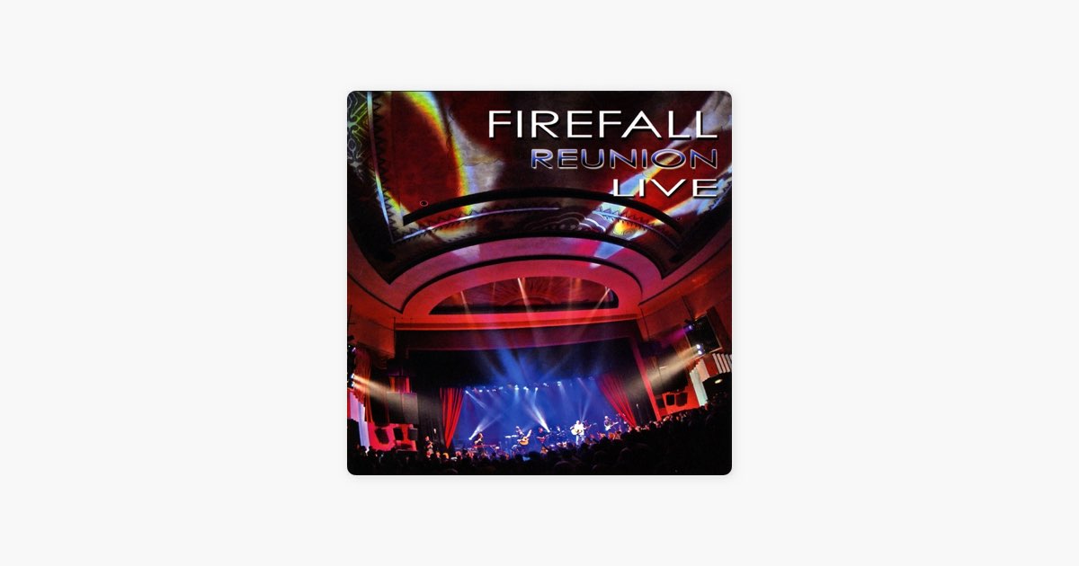 ‎Just Remember I Love You (Live) - Song by Firefall - Apple Music