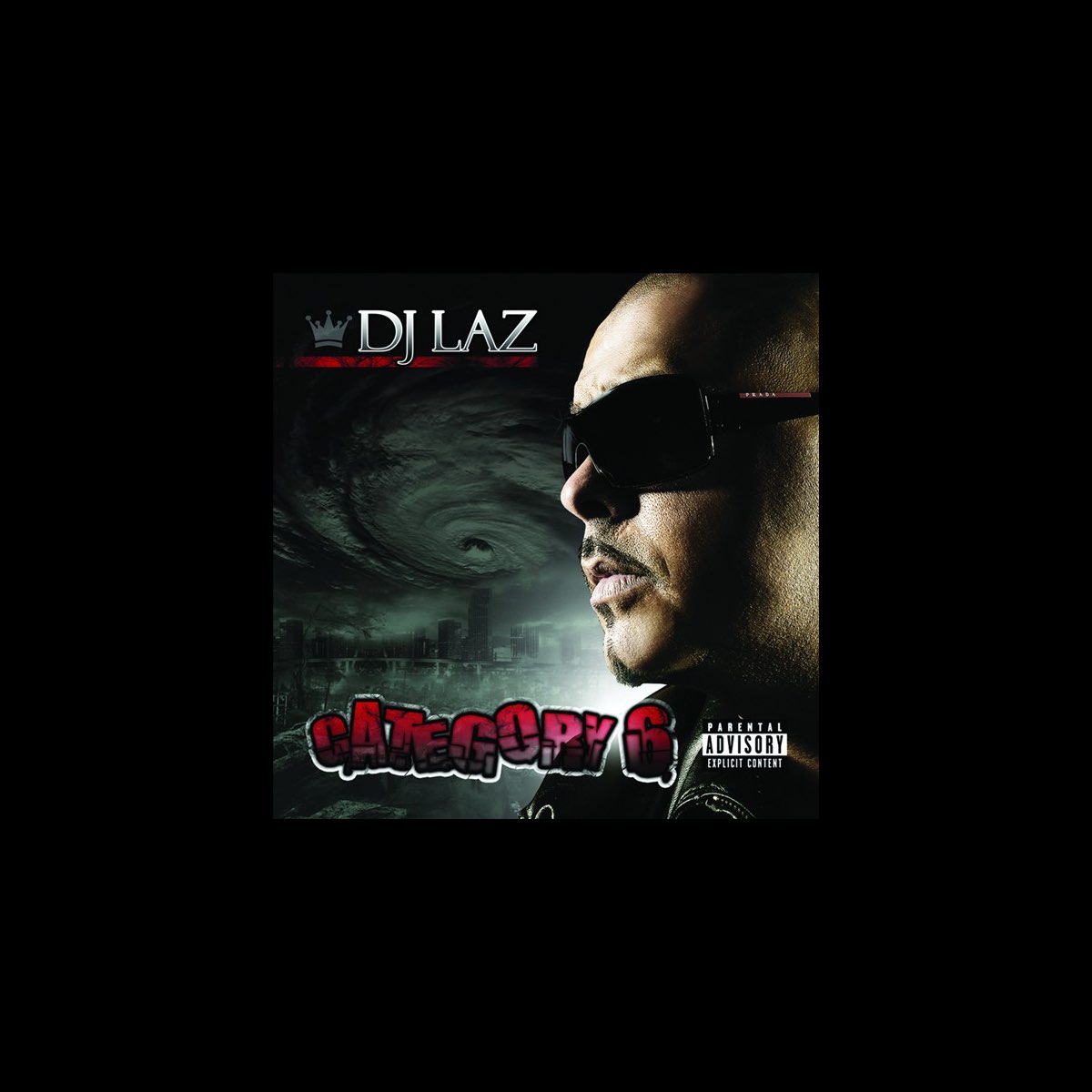 ‎Category 6 - Album by DJ Laz - Apple Music