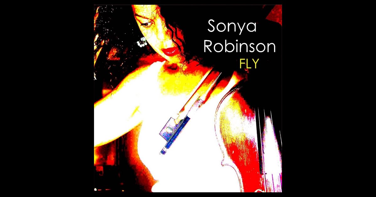 ‎FLY - Album by Sonya Robinson - Apple Music