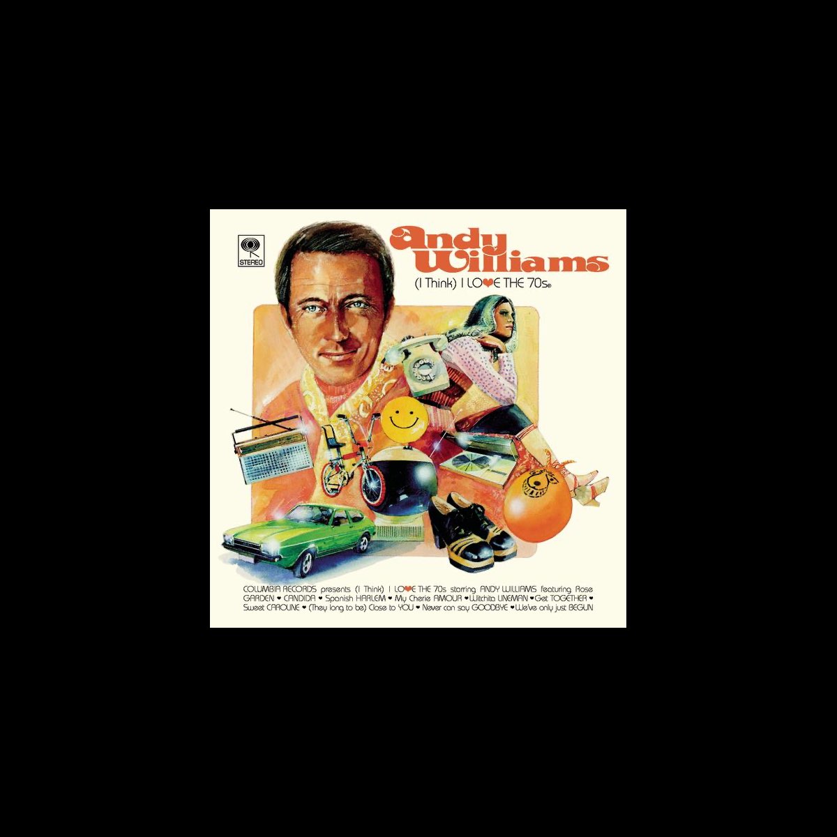 I Think) I Love the 70's - Album by Andy Williams - Apple Music