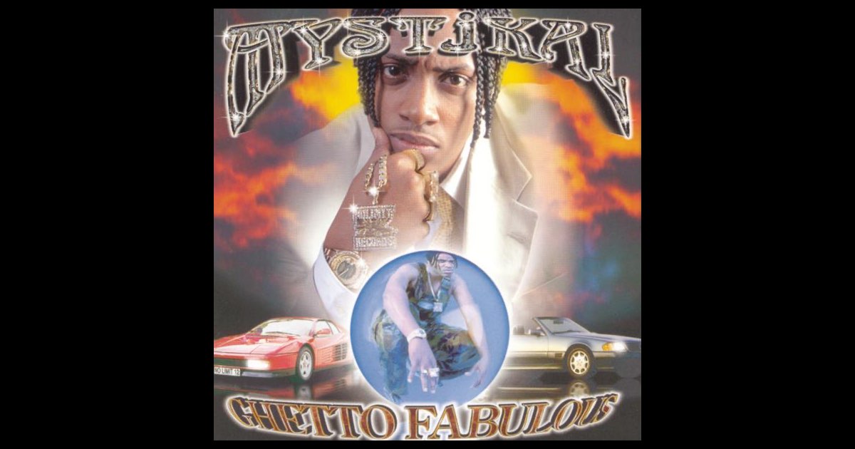 ‎Ghetto Fabulous - Album by Mystikal - Apple Music