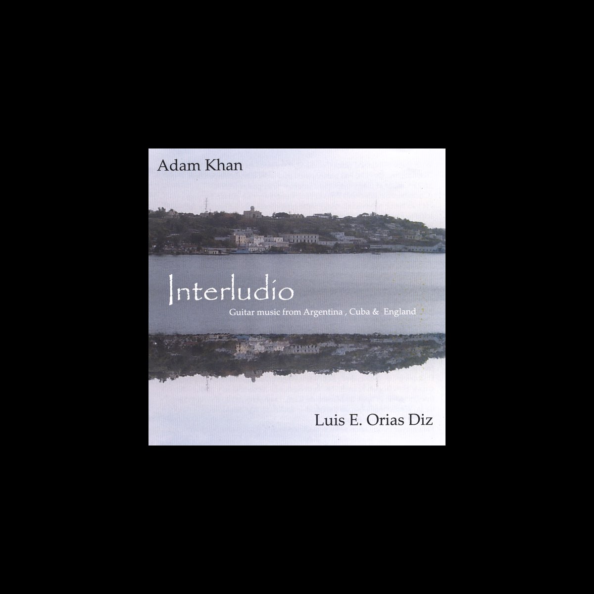 ‎INTERLUDIO-(music for 2 Guitars By Leo Brouwer, Walter Heinze, John ...