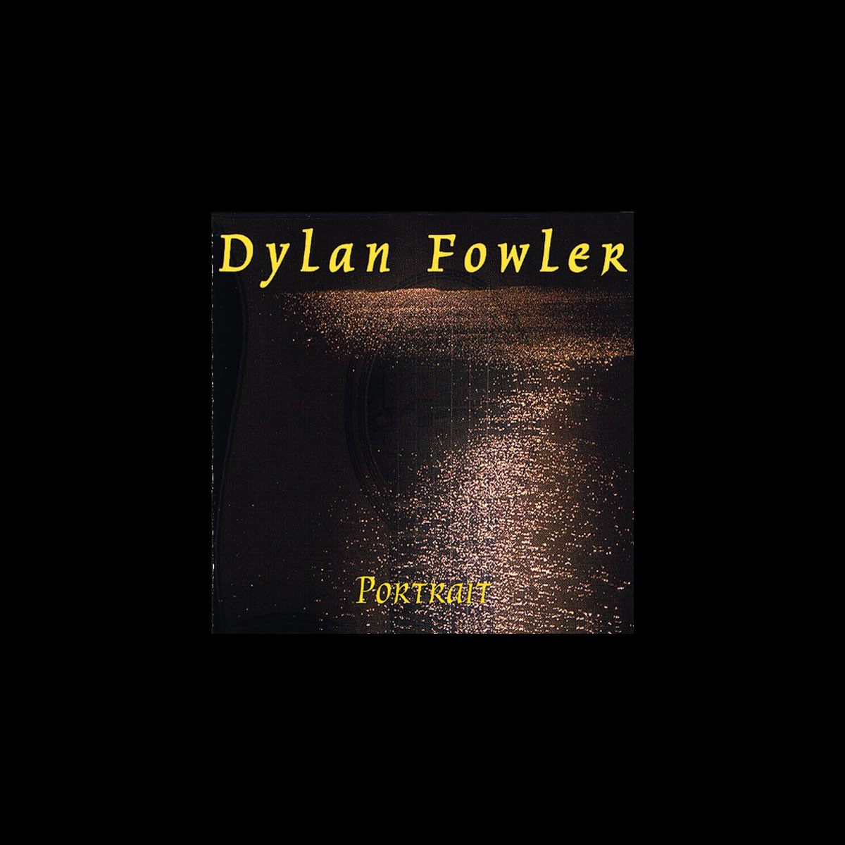 ‎Portrait - Album by Dylan Fowler - Apple Music