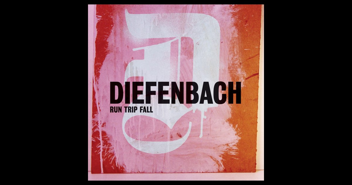‎Run Trip Fall - Album by Diefenbach - Apple Music