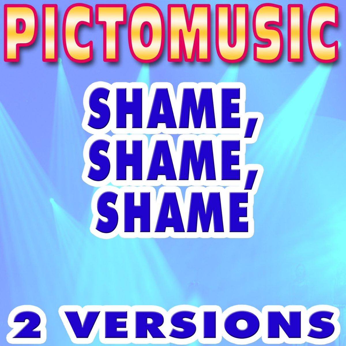 ‎Shame, Shame, Shame (Karaoke Version) [Originally Performed By Bryan ...