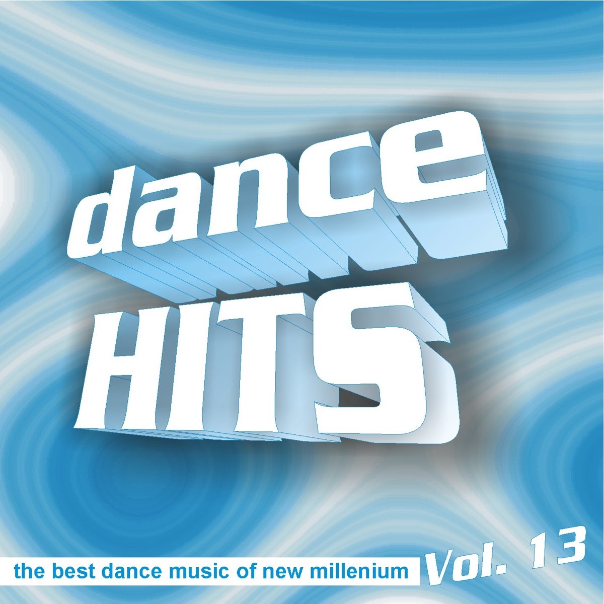 ‎Dance Hits, Vol. 13 - Album by Various Artists - Apple Music