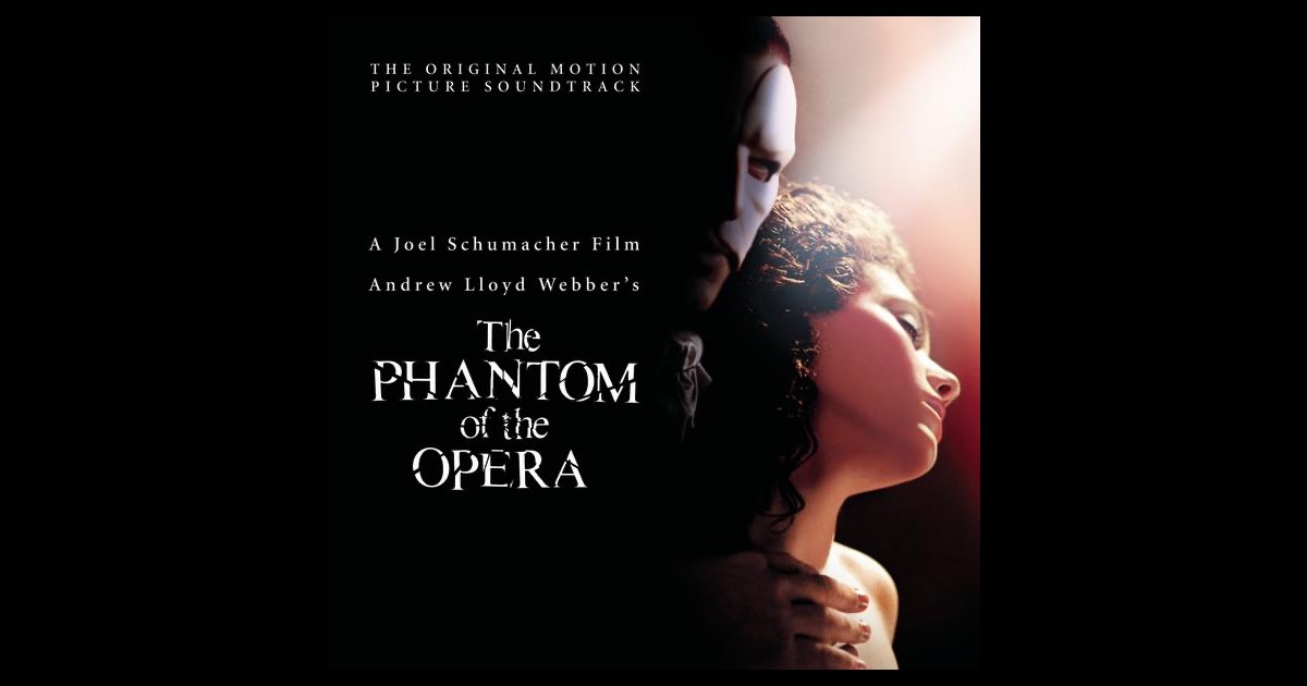 ‎The Phantom of the Opera (Original Motion Picture Soundtrack) - Album ...