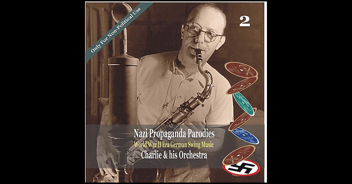 ‎World War II Era German Swing Music, Volume 2 / Nazi Propaganda ...