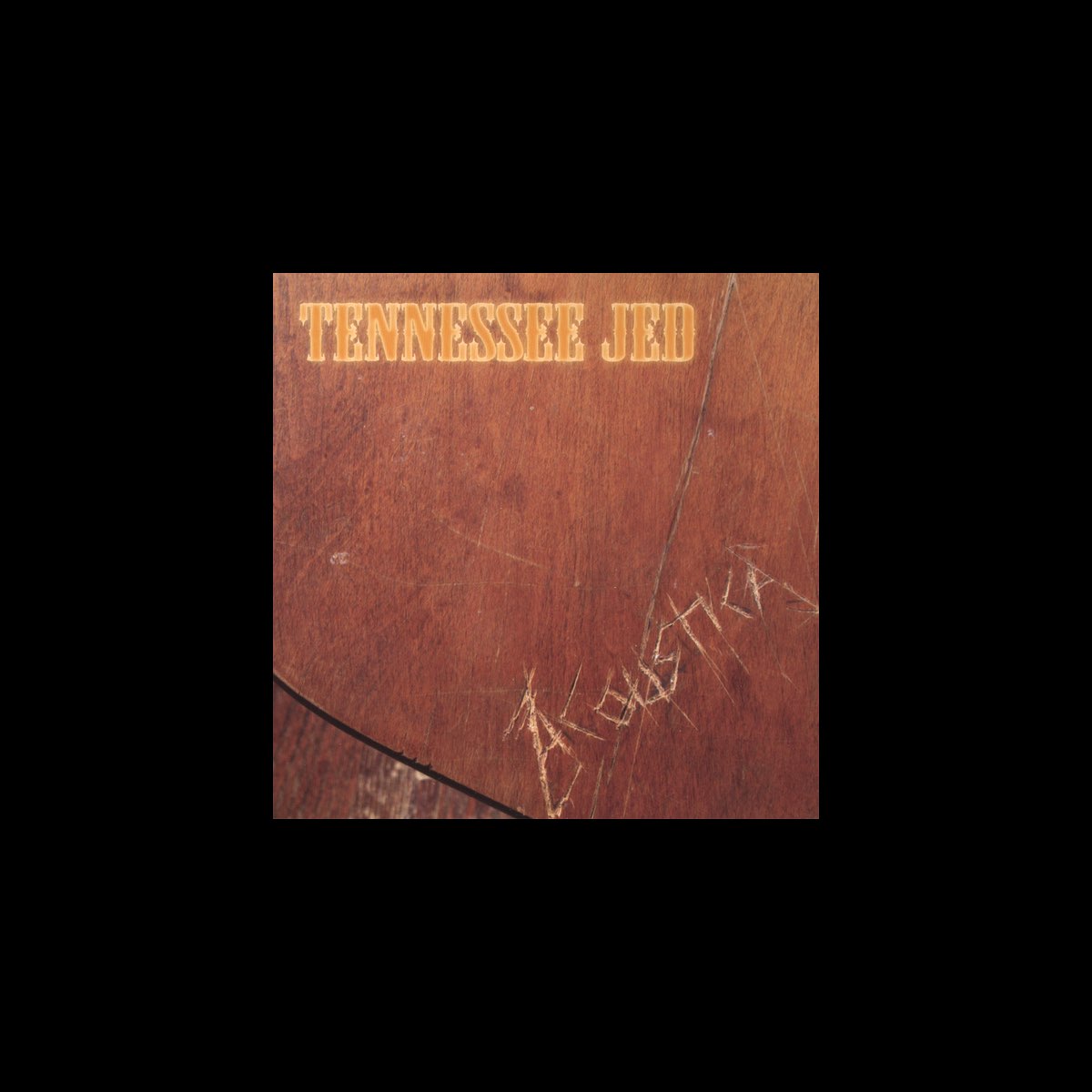 ‎Acoustica - Album by Tennessee Jed - Apple Music
