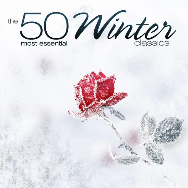 ‎The 50 Most Essential Winter Classics by Various Artists - Apple Music ...