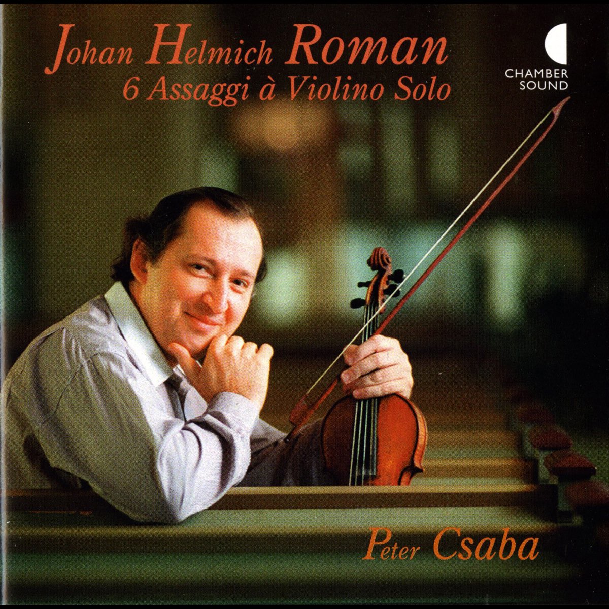 ‎Roman: 6 Assaggi a Violino Solo - Album by Peter Csaba - Apple Music