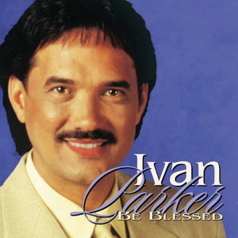 Precious Jesus - Ivan Parker: Song Lyrics, Music Videos & Concerts
