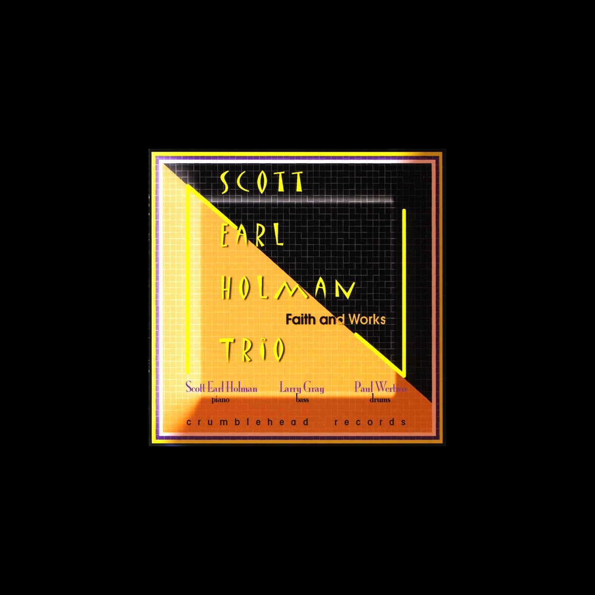 ‎Faith and Works - Scott Earl Holman Trioのアルバム - Apple Music