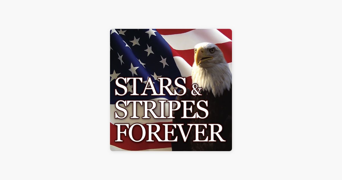 ‎Stars and Stripes Forever - Song by John Philip Sousa - Apple Music
