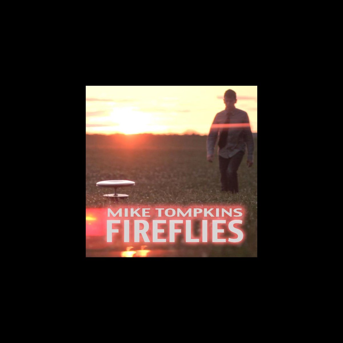‎Fireflies - Album by Mike Tompkins - Apple Music