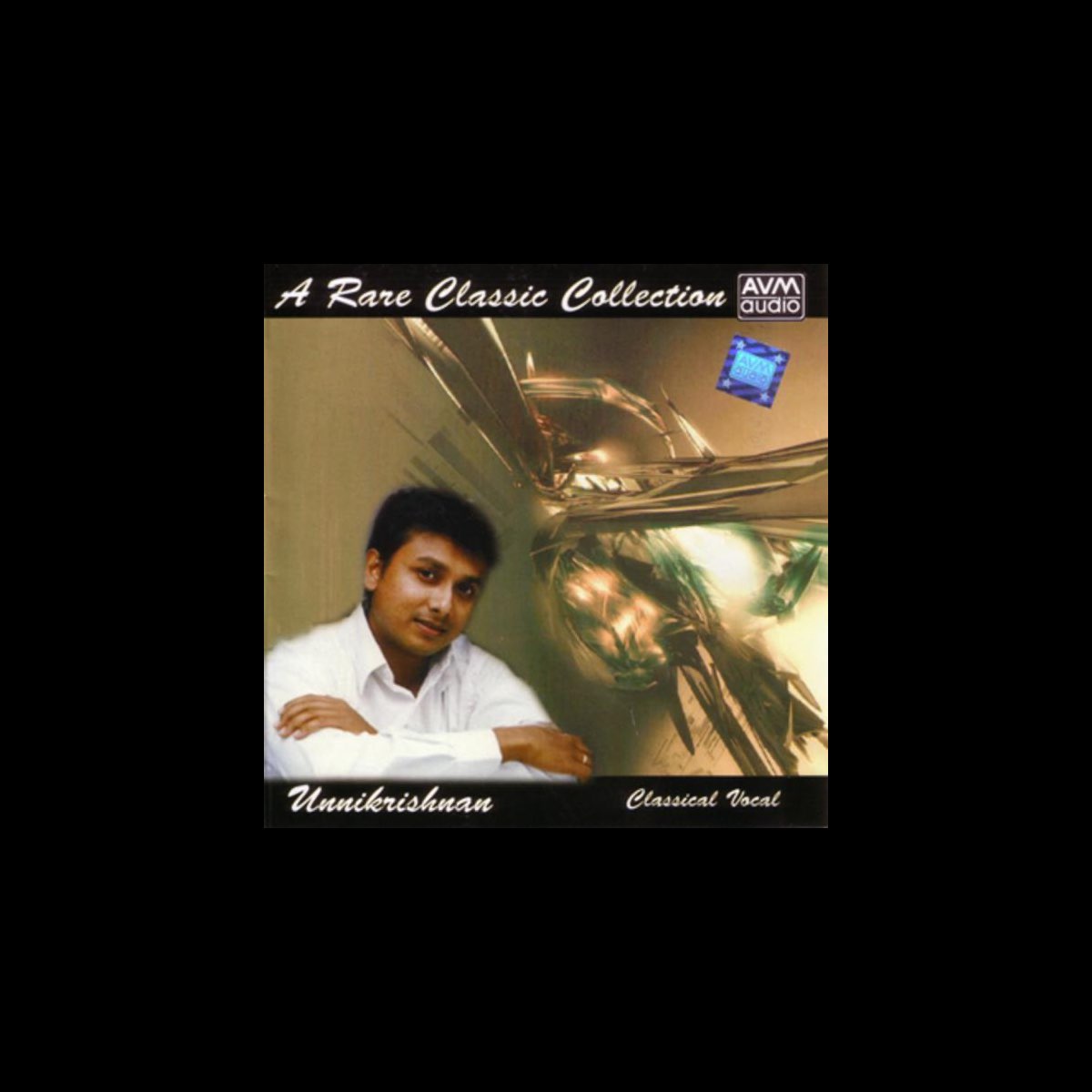 ‎A Rare Classic Collection Unnikrishnan - Album by P. Unnikrishnan ...
