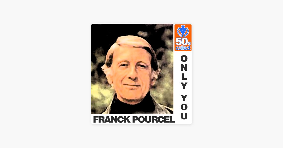 ‎Only You (Digitally Remastered) - Album by Franck Pourcel - Apple Music