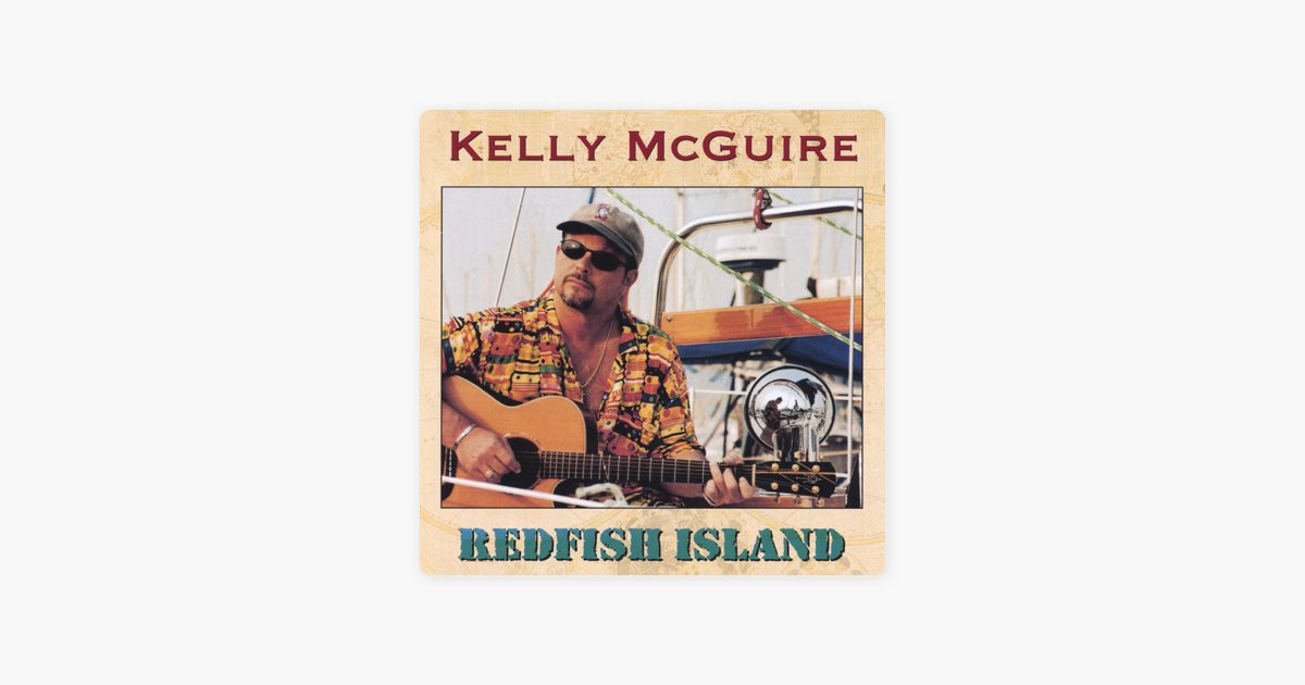 ‎Redfish Island - Song by Kelly Mcguire - Apple Music