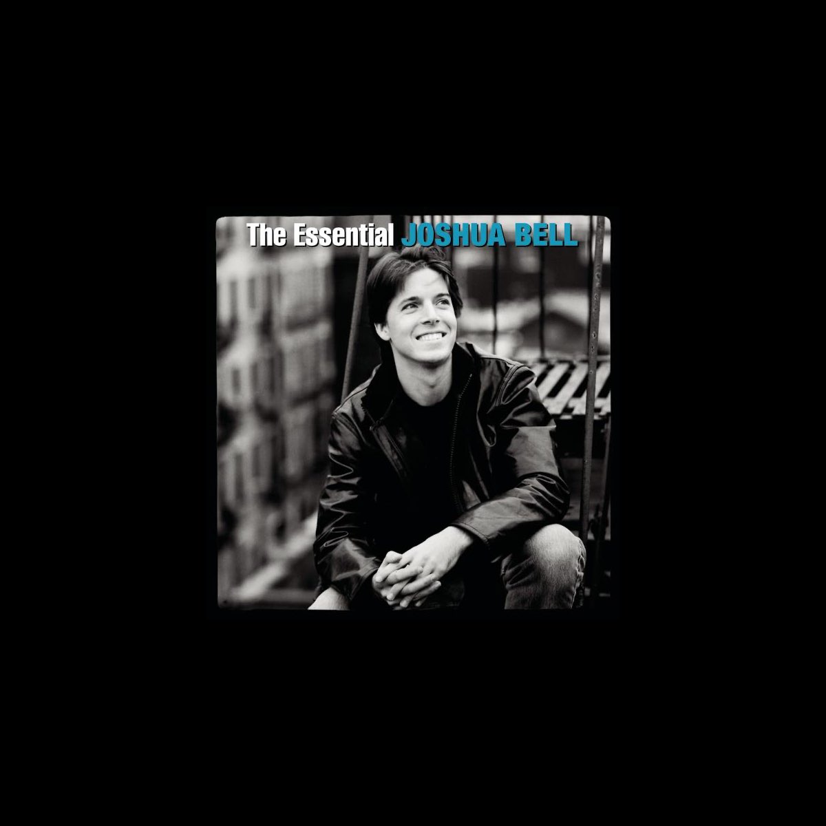 ‎The Essential Joshua Bell - Album by Joshua Bell - Apple Music