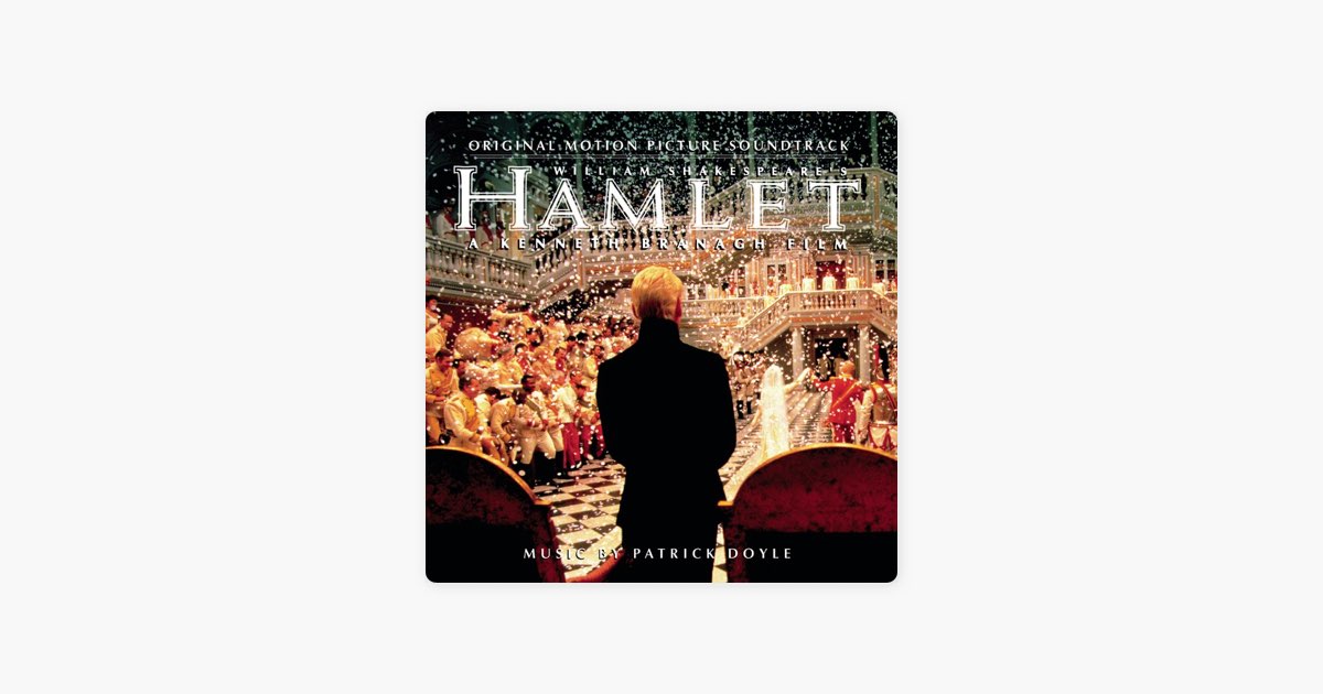 Hamlet (Original Motion Picture Soundtrack)》- 派崔克‧朵伊尔的专辑 - Apple Music