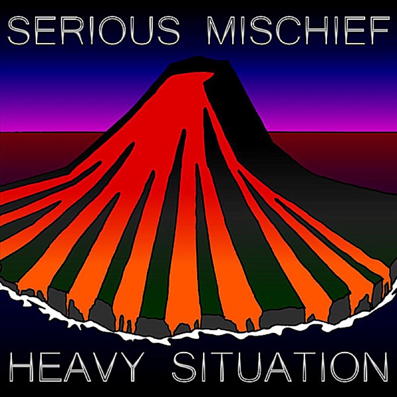 Heavy Situation - Serious Mischief: Song Lyrics, Music Videos & Concerts