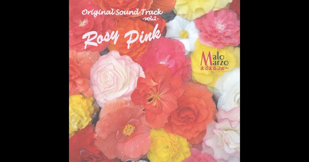 ‎Rosy Pink (Original Soundtrack Vol.2) - Album by Malo Marzo - Apple Music
