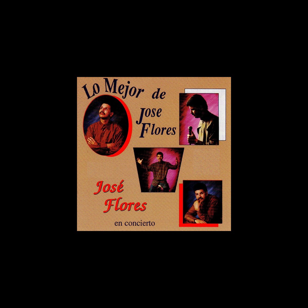 ‎Lo Mejor de Jose Flores by Jose Flores on Apple Music