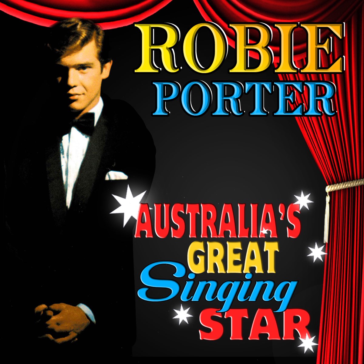 Australia's Great Singing Star” álbum de Robie Porter en Apple Music