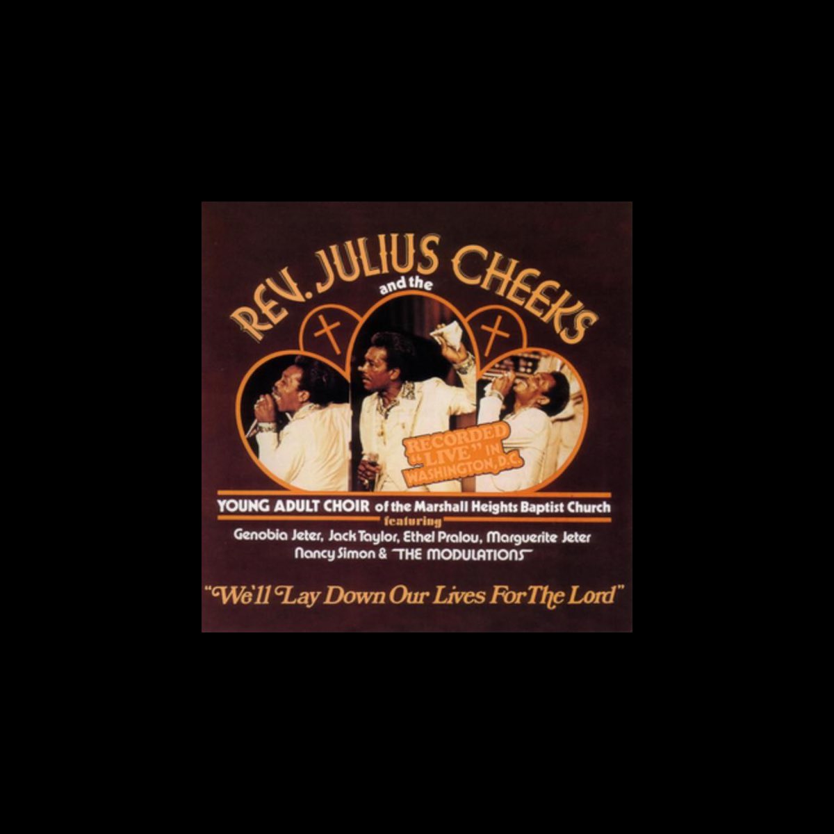 ‎We'll Lay Down Our Lives for the Lord - Album by Rev. Julius Cheeks ...