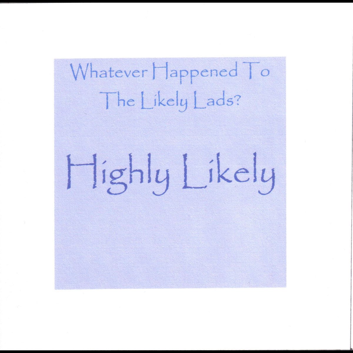 ‎Whatever Happened to the Likely Lads (The Likely Lads) - Single ...