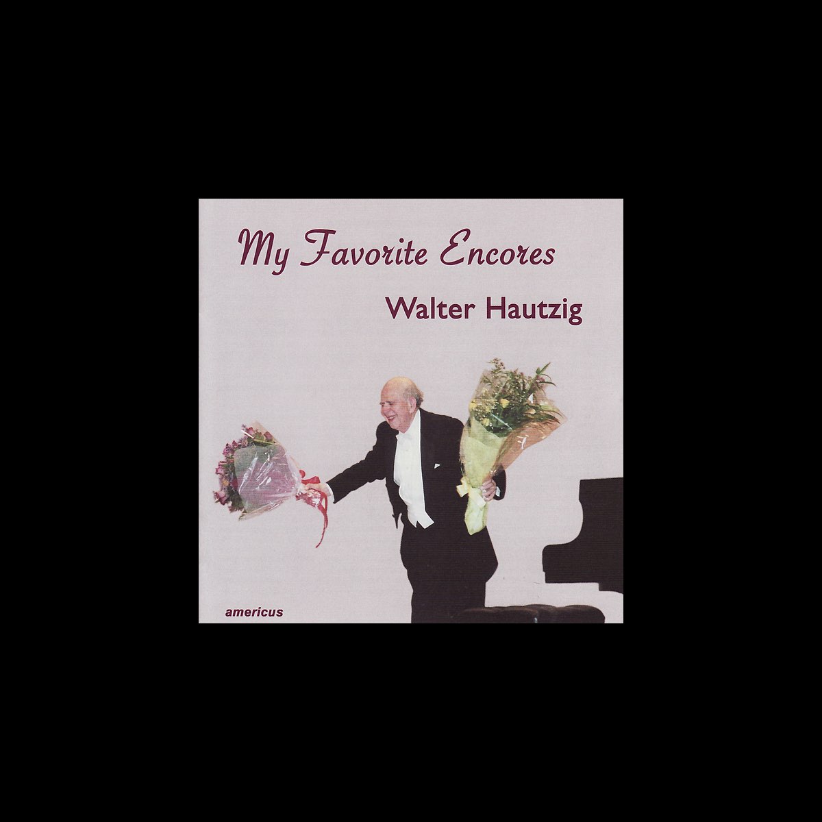 Walter Hautzig: My Favorite Encores》- 瓦尔特 · 郝齐克的专辑 - Apple Music