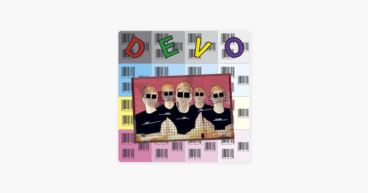 ‎Duty Now for the Future (Deluxe Edition) - Album by Devo - Apple Music