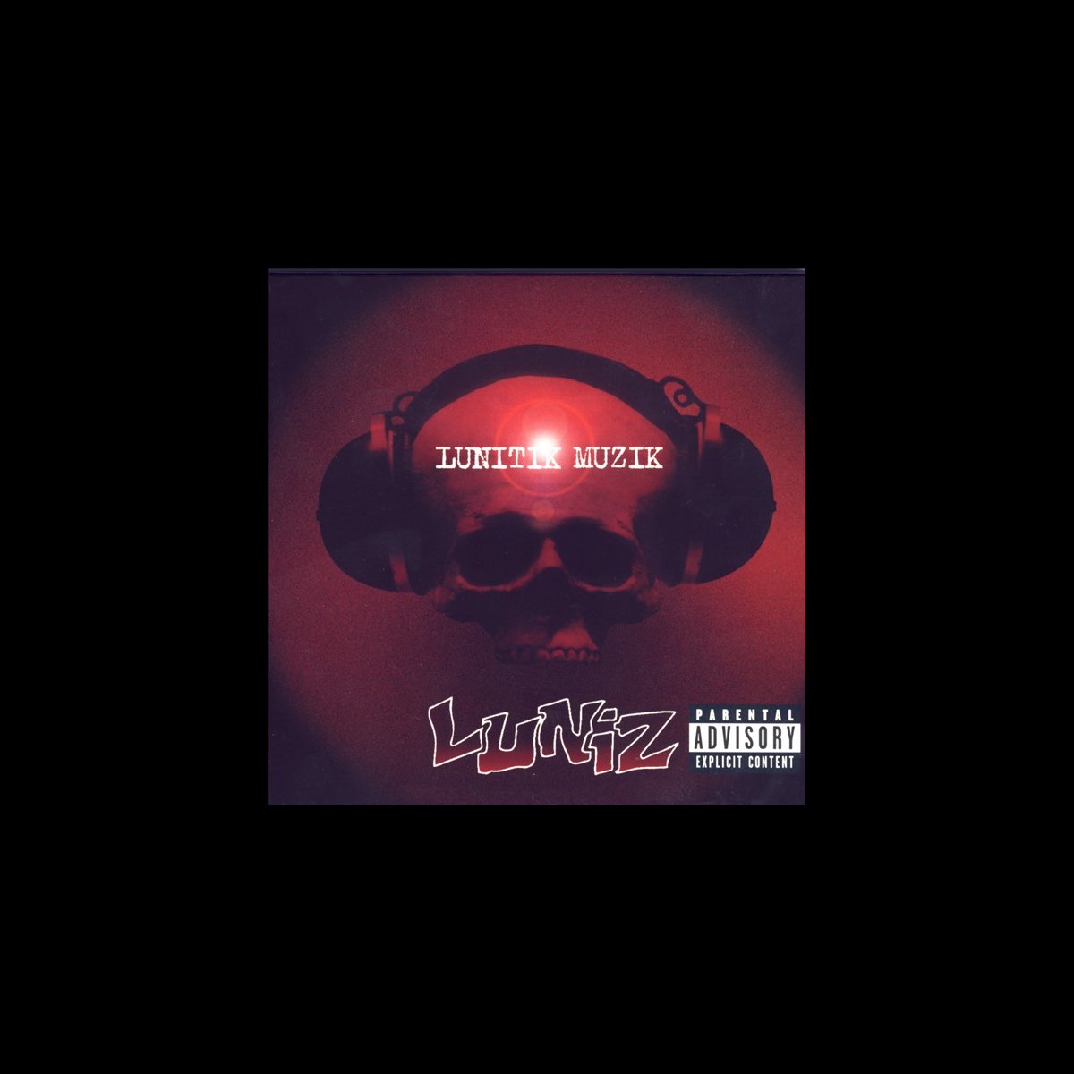 ‎Lunitik Muzik - Album by Luniz - Apple Music