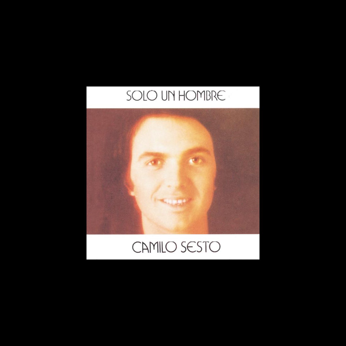 ‎Sólo un Hombre de Camilo Sesto en Apple Music