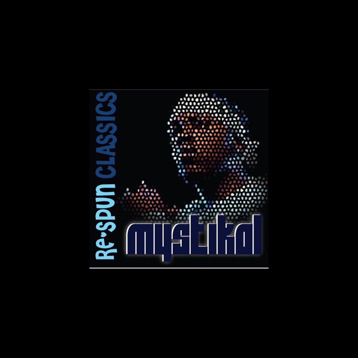 ‎Respun Classics (Remixes) - Album by Mystikal - Apple Music