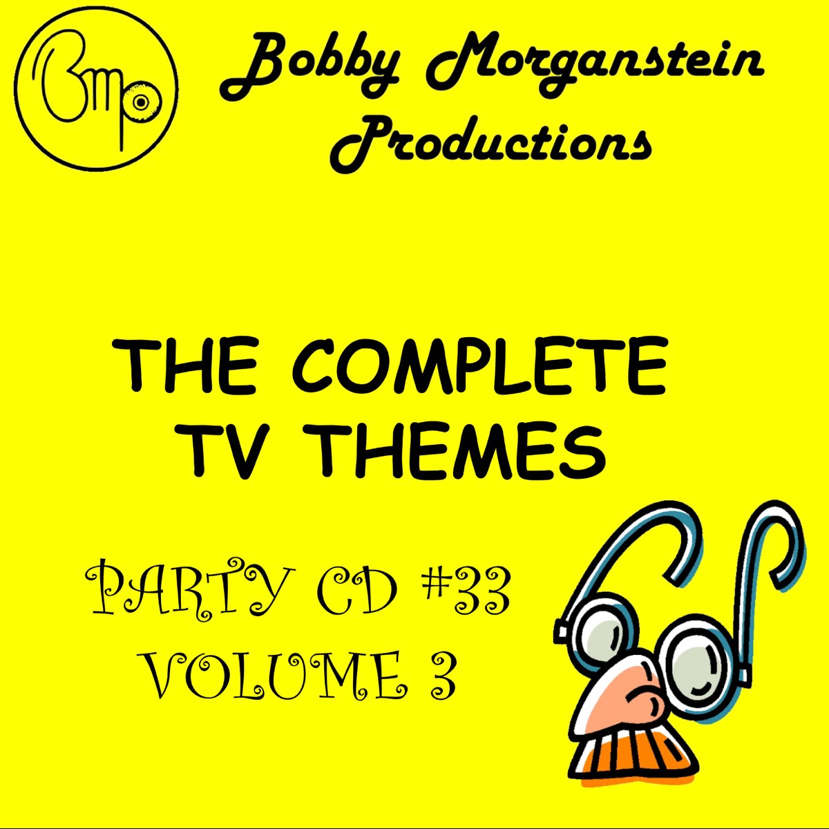 ‎The Complete TV Themes #33, Vol. 3 - Bobby Morganstein Productionsの ...