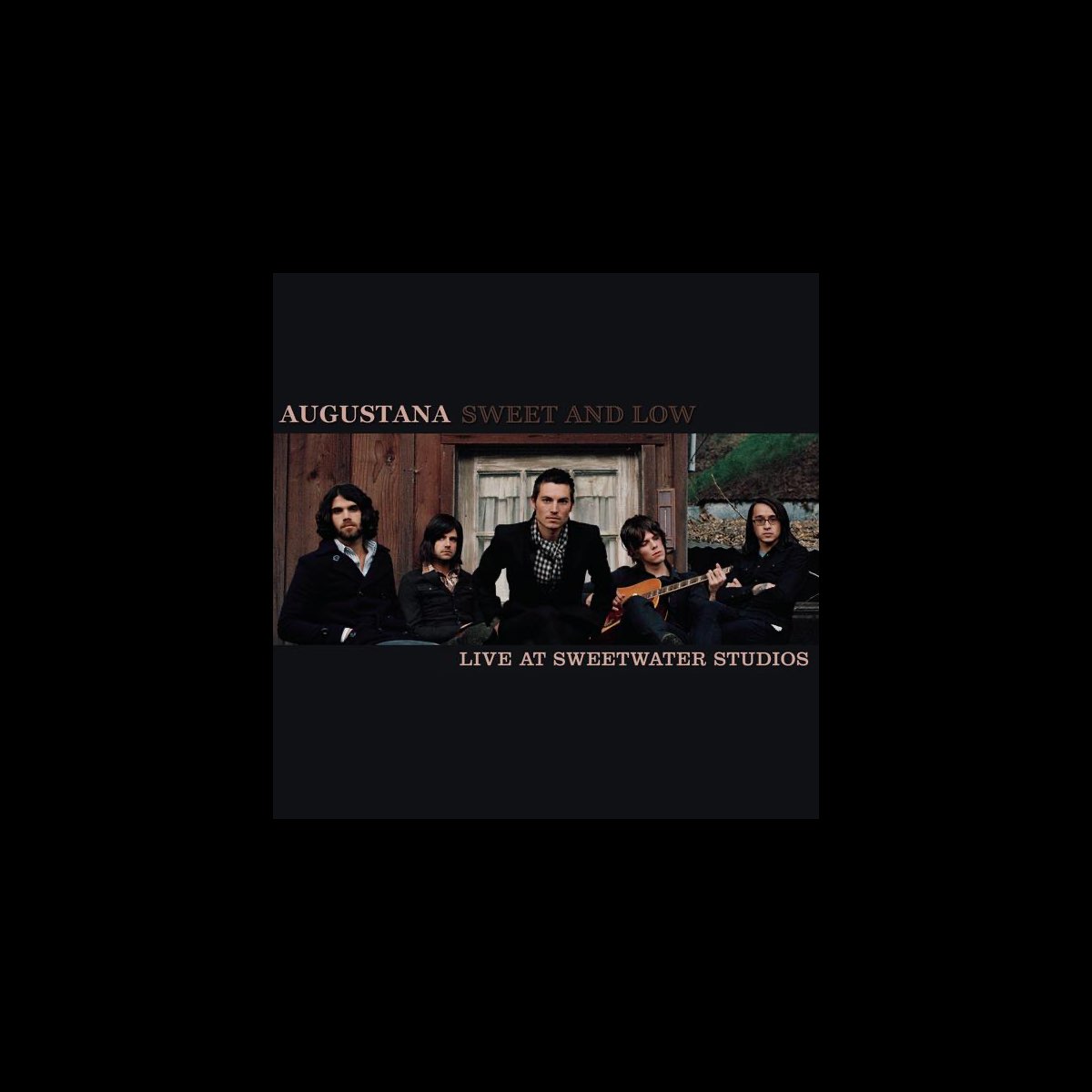 Sweet and Low (Live at Sweetwater Studios) - Single》- Augustana的专辑 ...