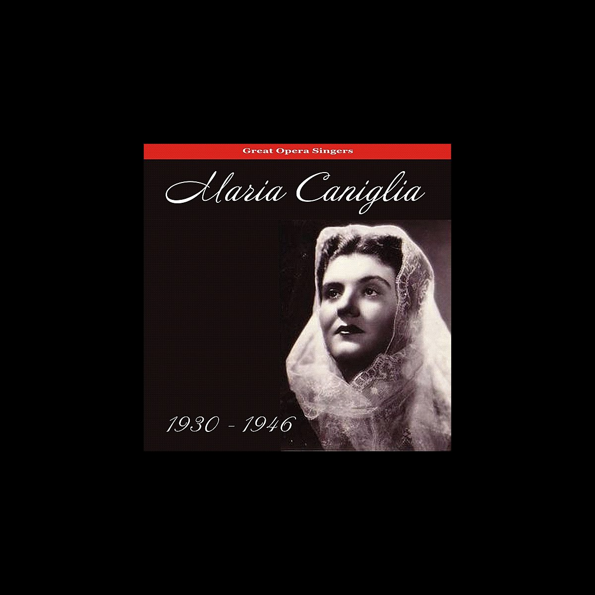 ‎Soprano Arias (1930-1946) - Album by Maria Caniglia - Apple Music